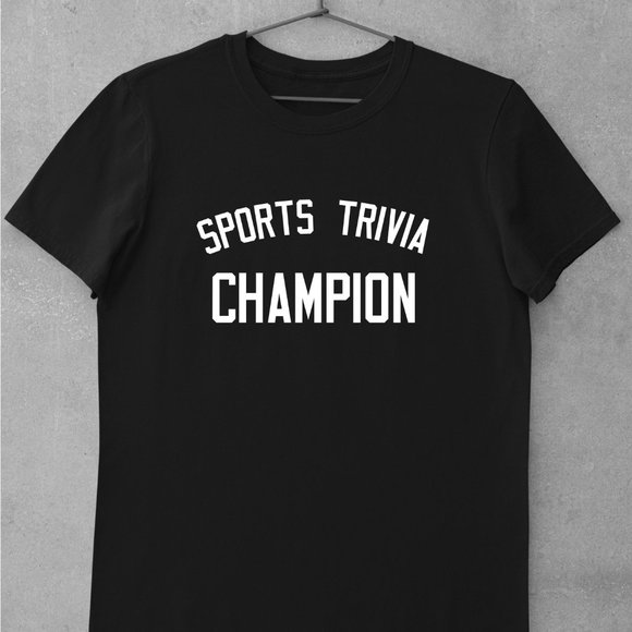 Shirts | Sports Trivia Champion Shirt Funny 8s 90s Funny Sports Shirts ...